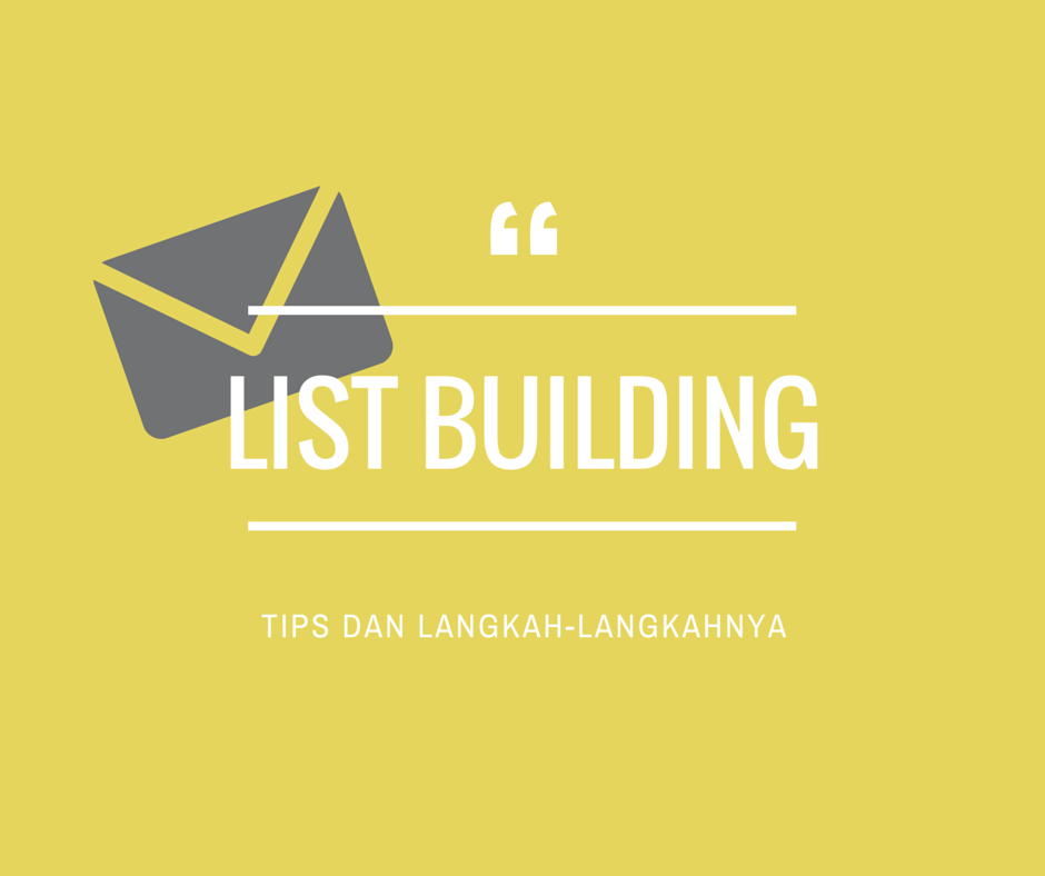 Cara List Building Untuk Pemasaran Online - Webhostmu
